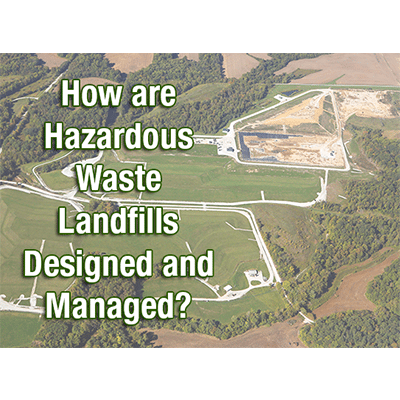 How are Hazardous Waste Landfill Designed and Managed? | Arcwood ...